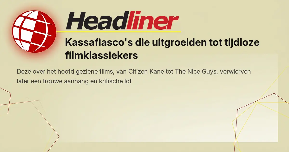 Kassafiasco's die uitgroeiden tot tijdloze filmklassiekers
