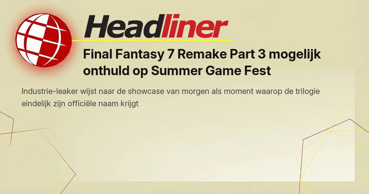 Final Fantasy 7 Remake Part 3 mogelijk onthuld op Summer Game Fest
