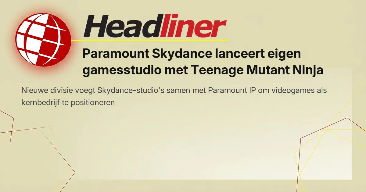 Paramount Skydance lanceert eigen gamesstudio met Teenage Mutant Ninja ...