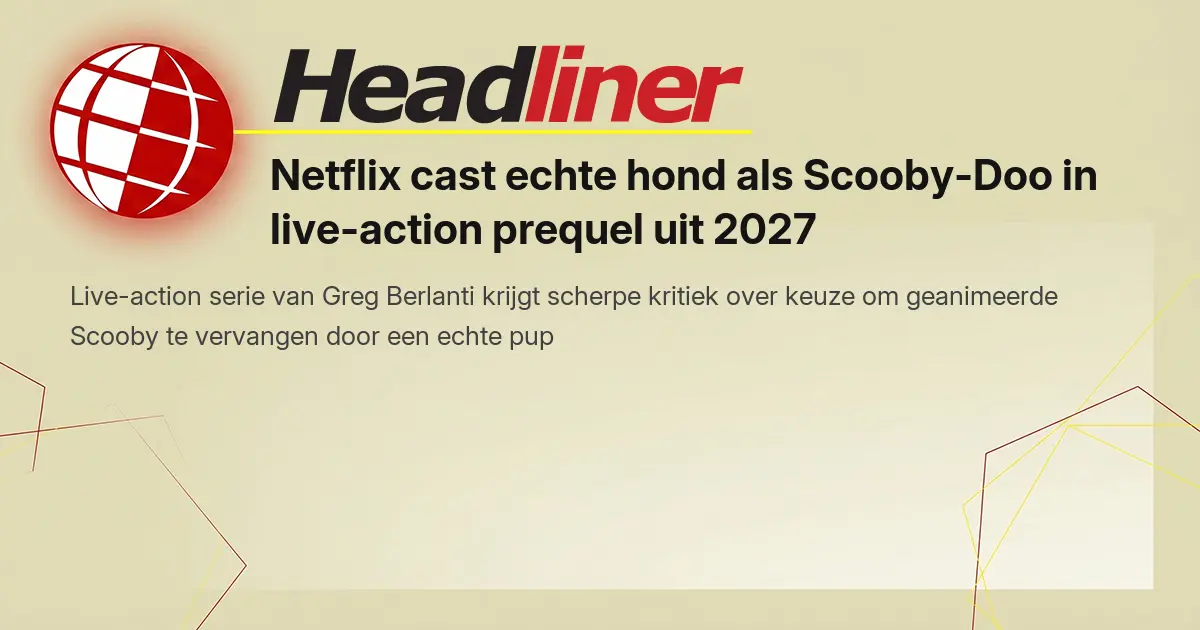 Netflix cast echte hond als Scooby-Doo in live-action prequel uit 2027