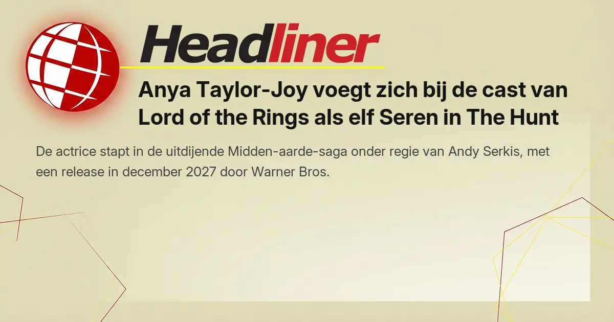 Anya Taylor-Joy voegt zich bij de cast van Lord of the Rings als elf ...