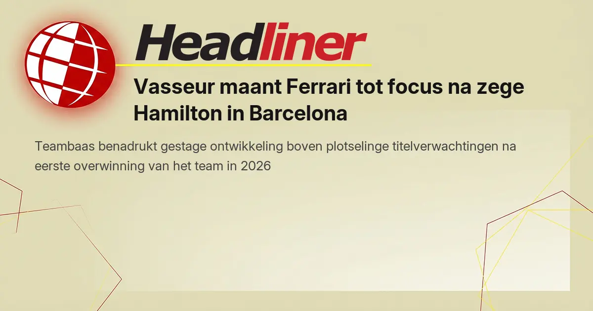 Vasseur maant Ferrari tot focus na zege Hamilton in Barcelona