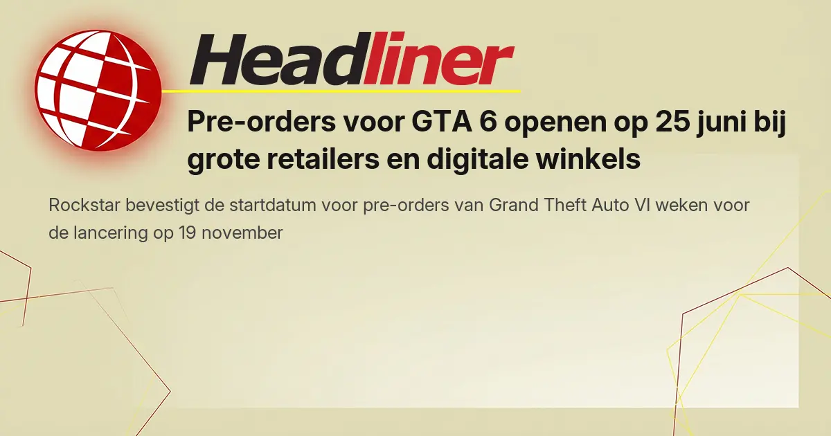 Pre-orders voor GTA 6 openen op 25 juni bij grote retailers en digitale ...