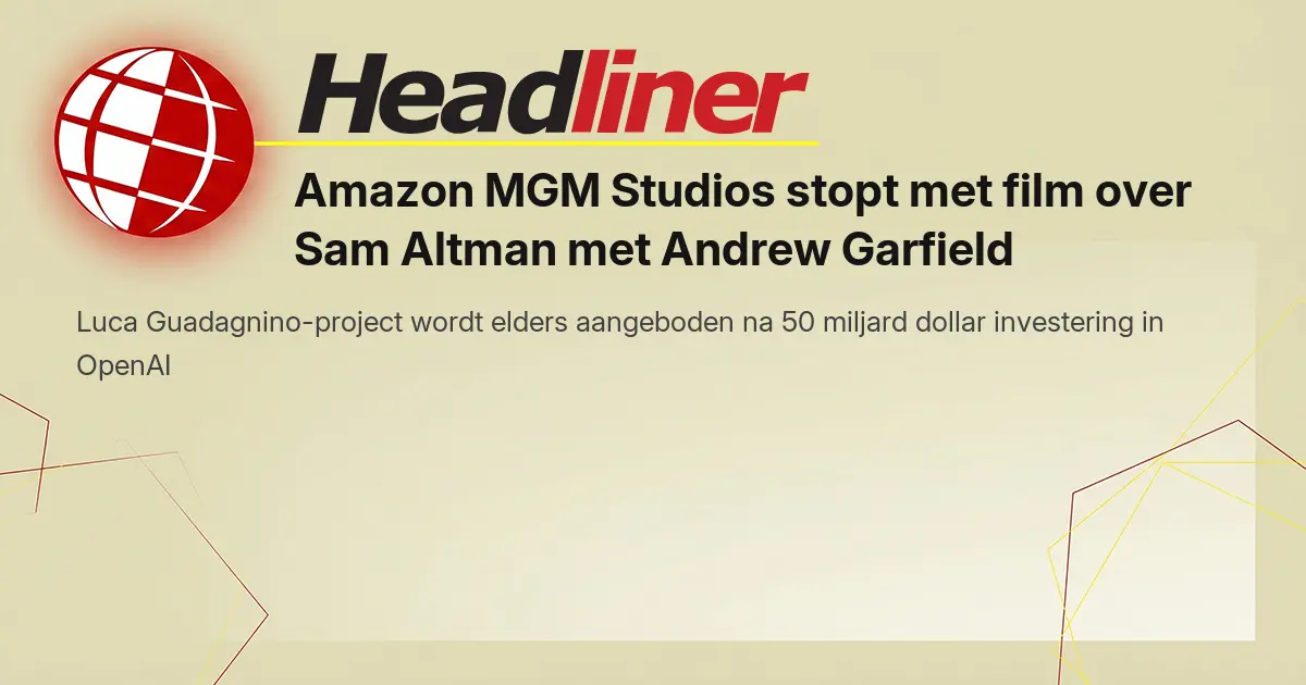Amazon MGM Studios stopt met film over Sam Altman met Andrew Garfield