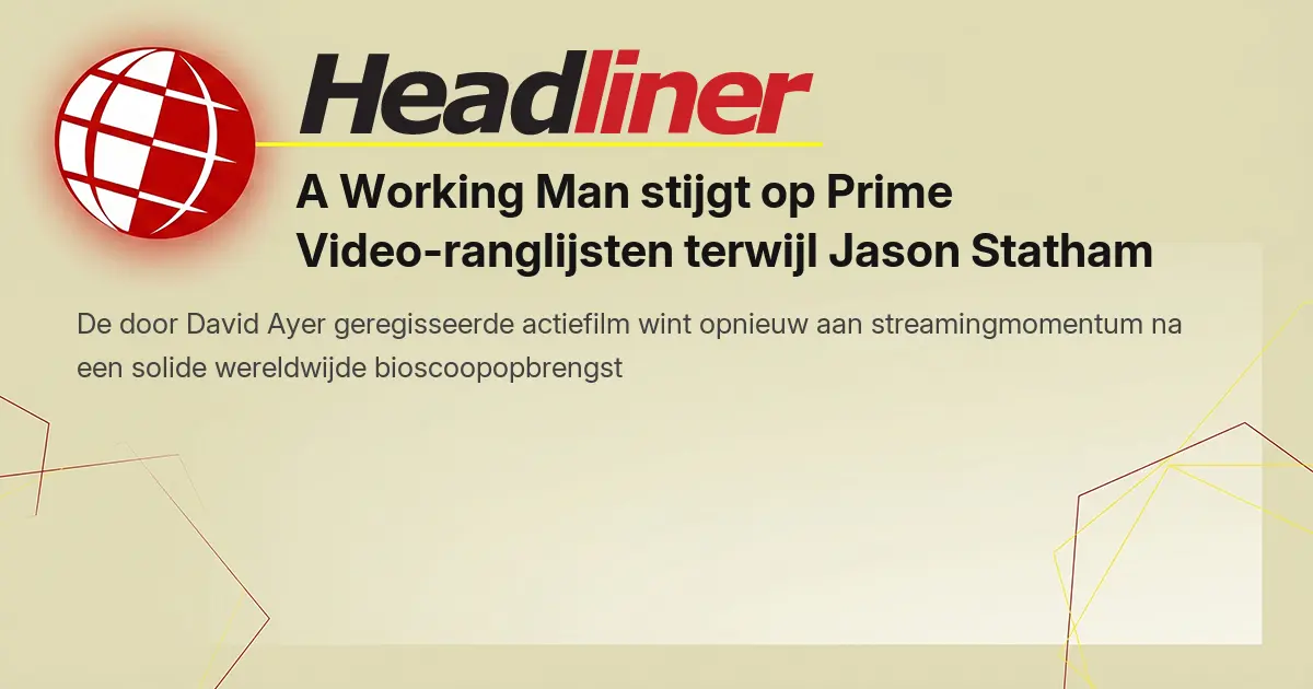 A Working Man stijgt op Prime Video-ranglijsten terwijl Jason Statham ...